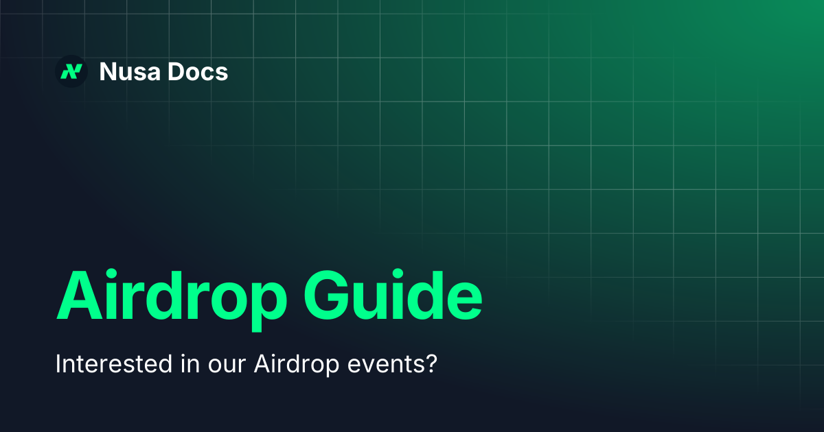 Airdrop Guide | Nusa Docs